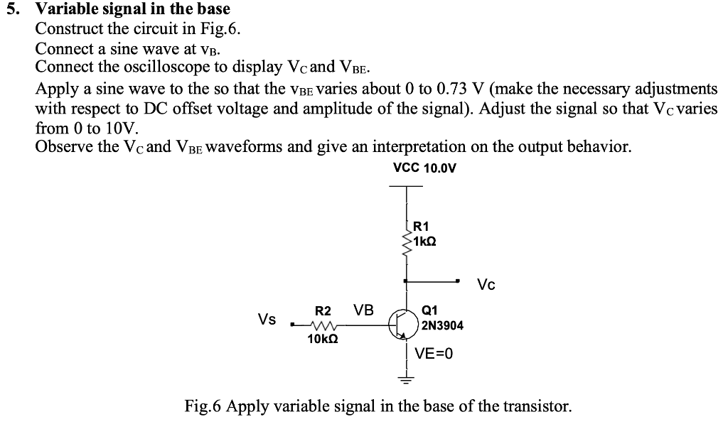 Solved 5. Variable signal in the base Construct the circuit | Chegg.com