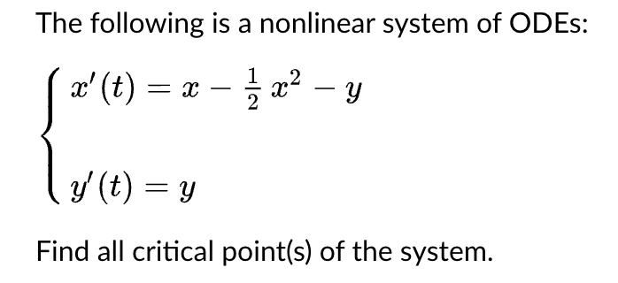 Solved The following is a nonlinear system of ODEs: | Chegg.com