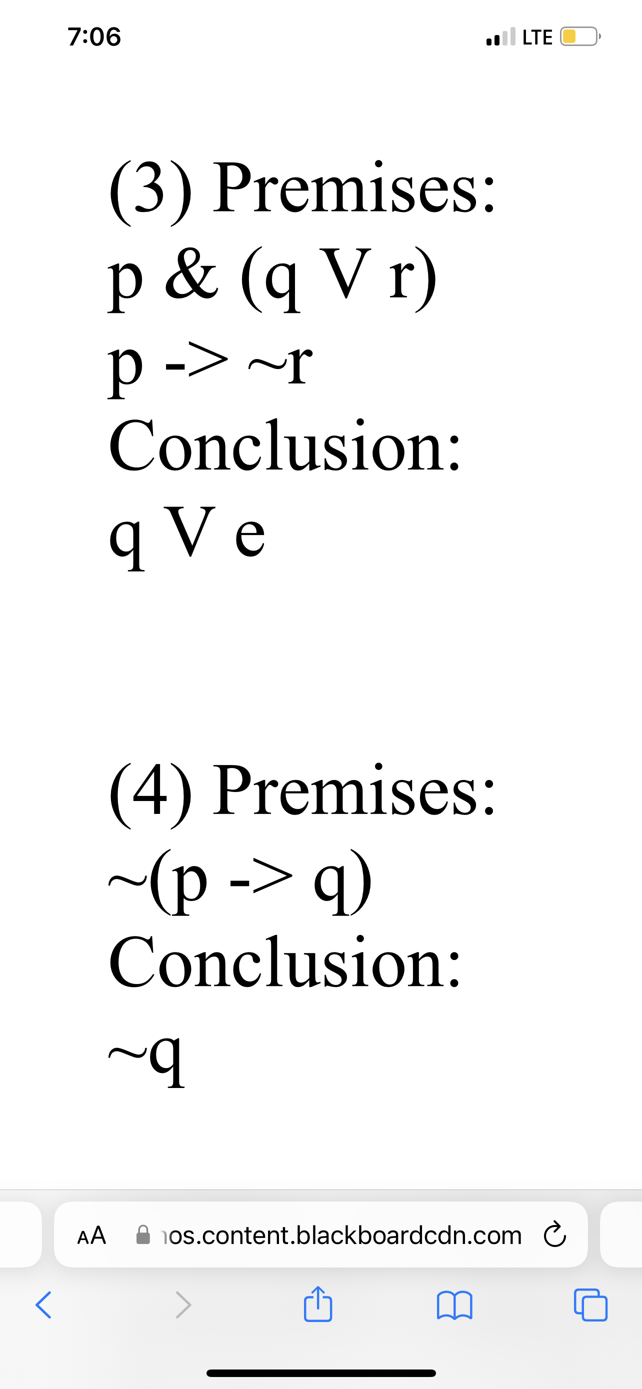 (3) Premises: p \& (q V r) p−>∼r Conclusion: q V e | Chegg.com