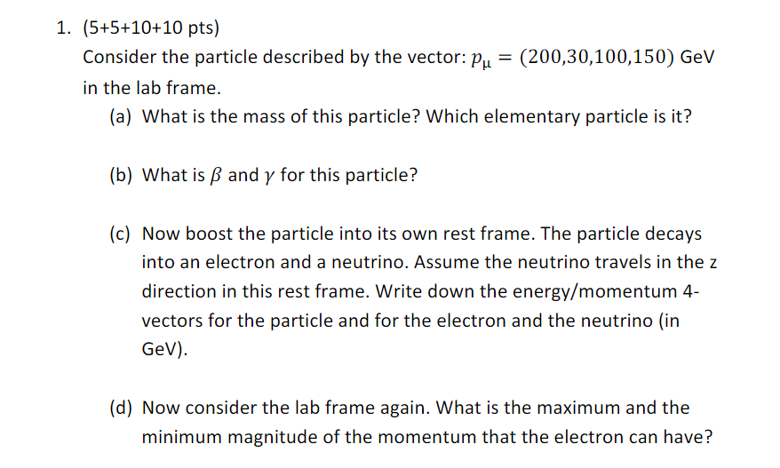 Solved = 1. (5+5+10+10 pts) Consider the particle described | Chegg.com