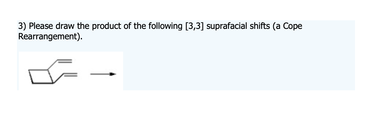 Solved Please draw the product of the following 3,3 | Chegg.com