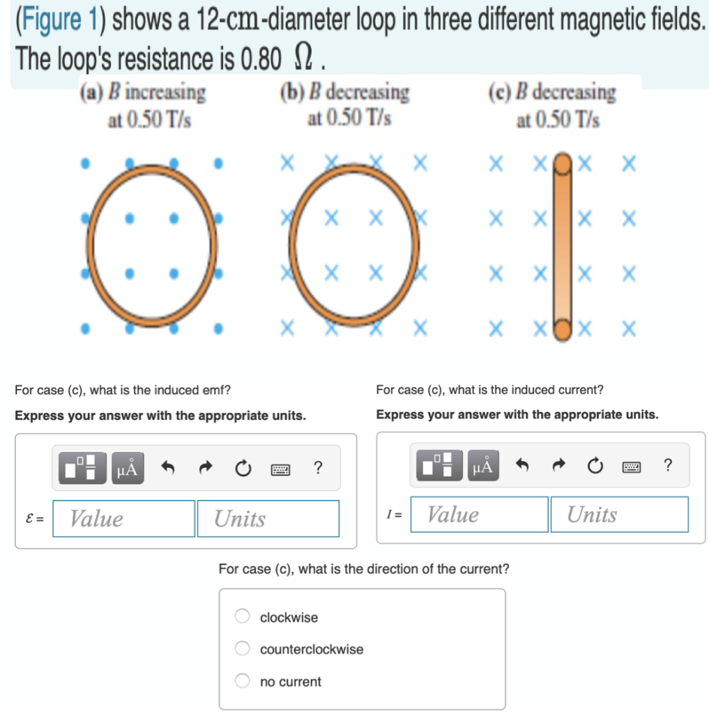 Solved (Figure 1) shows a 12-cm-diameter loop in three | Chegg.com
