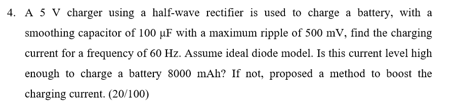 Solved A 5 V charger using a half-wave rectifier is used to | Chegg.com