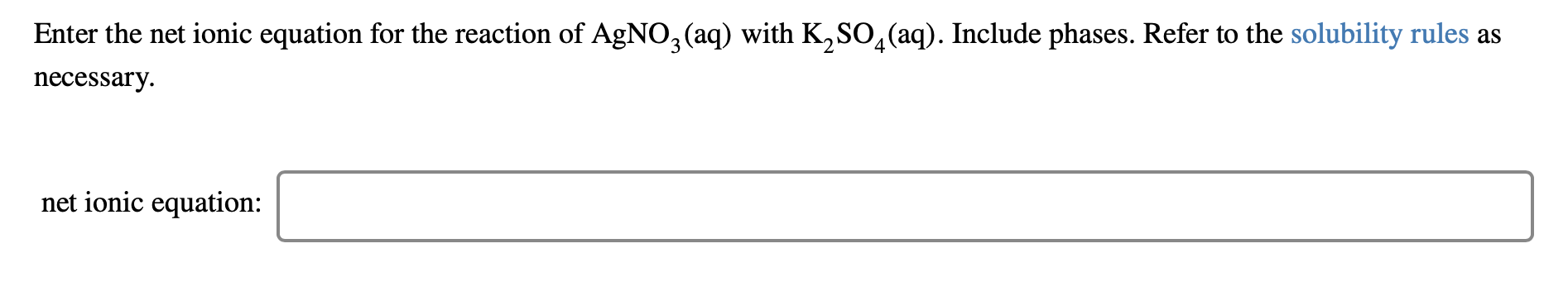 Solved Enter the net ionic equation for the reaction of | Chegg.com