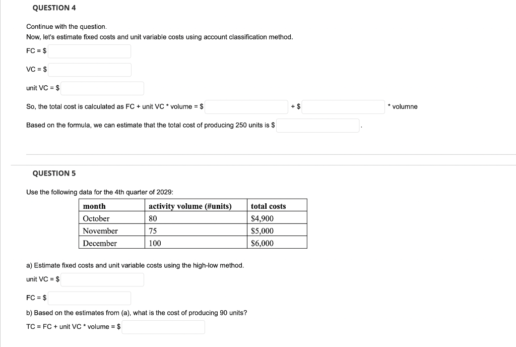 Continue with the question. Now, let's estimate fixed | Chegg.com