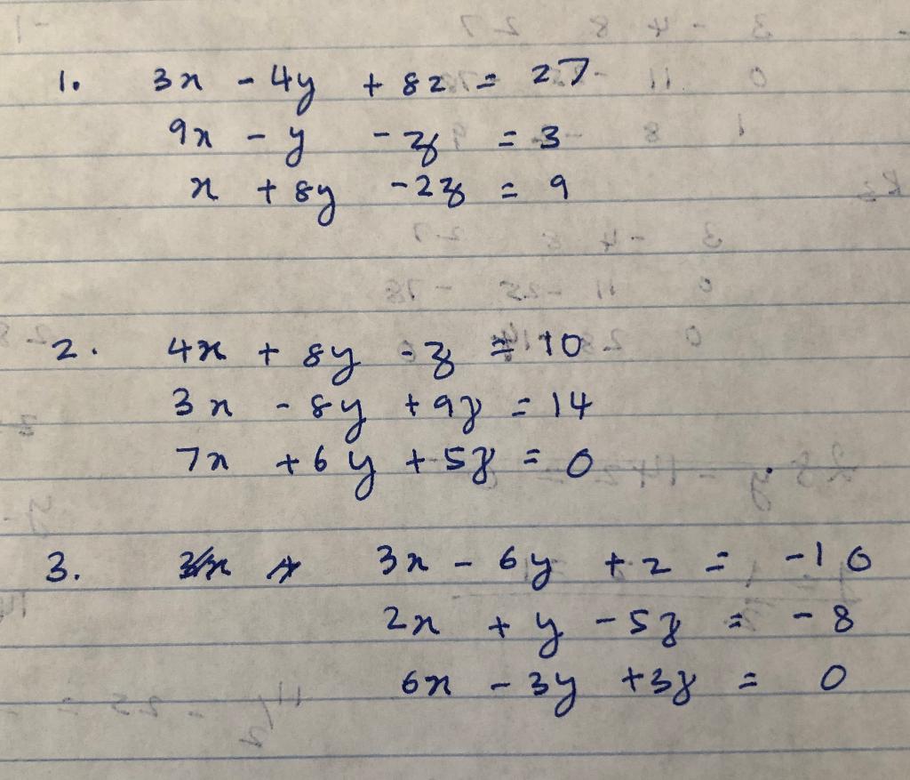 Solved 3x−4y+8z=279x−y−z=3x+8y−2z=94x+8y−z=103x−8y+9y=147x+6 | Chegg.com