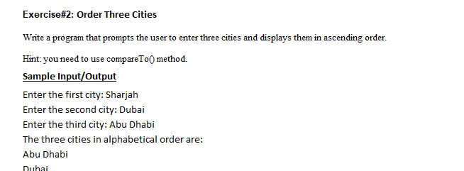 Solved Exercise#2: Order Three Cities Write a program that | Chegg.com