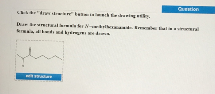 Solved Questiorn Click the "draw structure" button to launch | Chegg.com