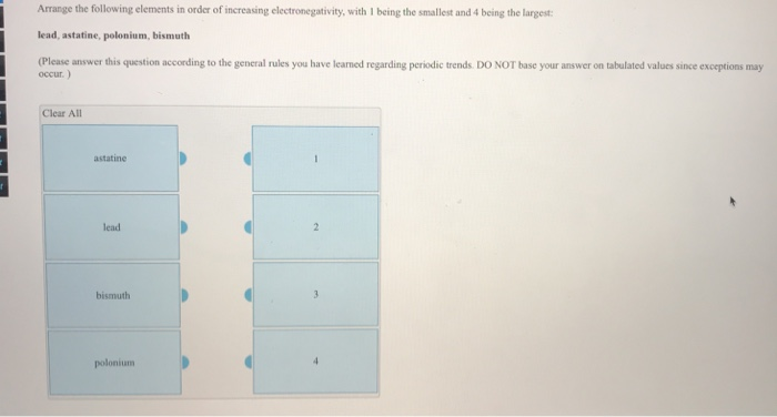 Solved Arrange the following elements in order of increasing | Chegg.com