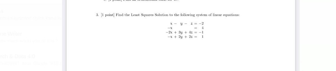 Solved 3. [1 point] Find the Least Squares Solution to the | Chegg.com