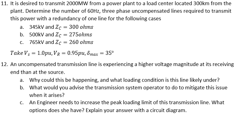 Solved 1. It is desired to transmit 2000MW from a power | Chegg.com