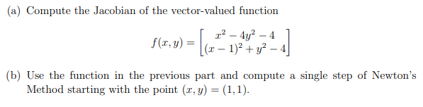 Solved (a) Compute the Jacobian of the vector-valued | Chegg.com