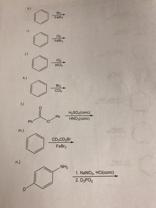 Solved h. Br2 FeBr3 FeBr3 Cl AICl3 Br2 CCl4 H2So4(conc) Ph | Chegg.com