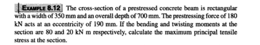 Solved | ExaMPLE 8.12] The cross-section of a prestressed | Chegg.com