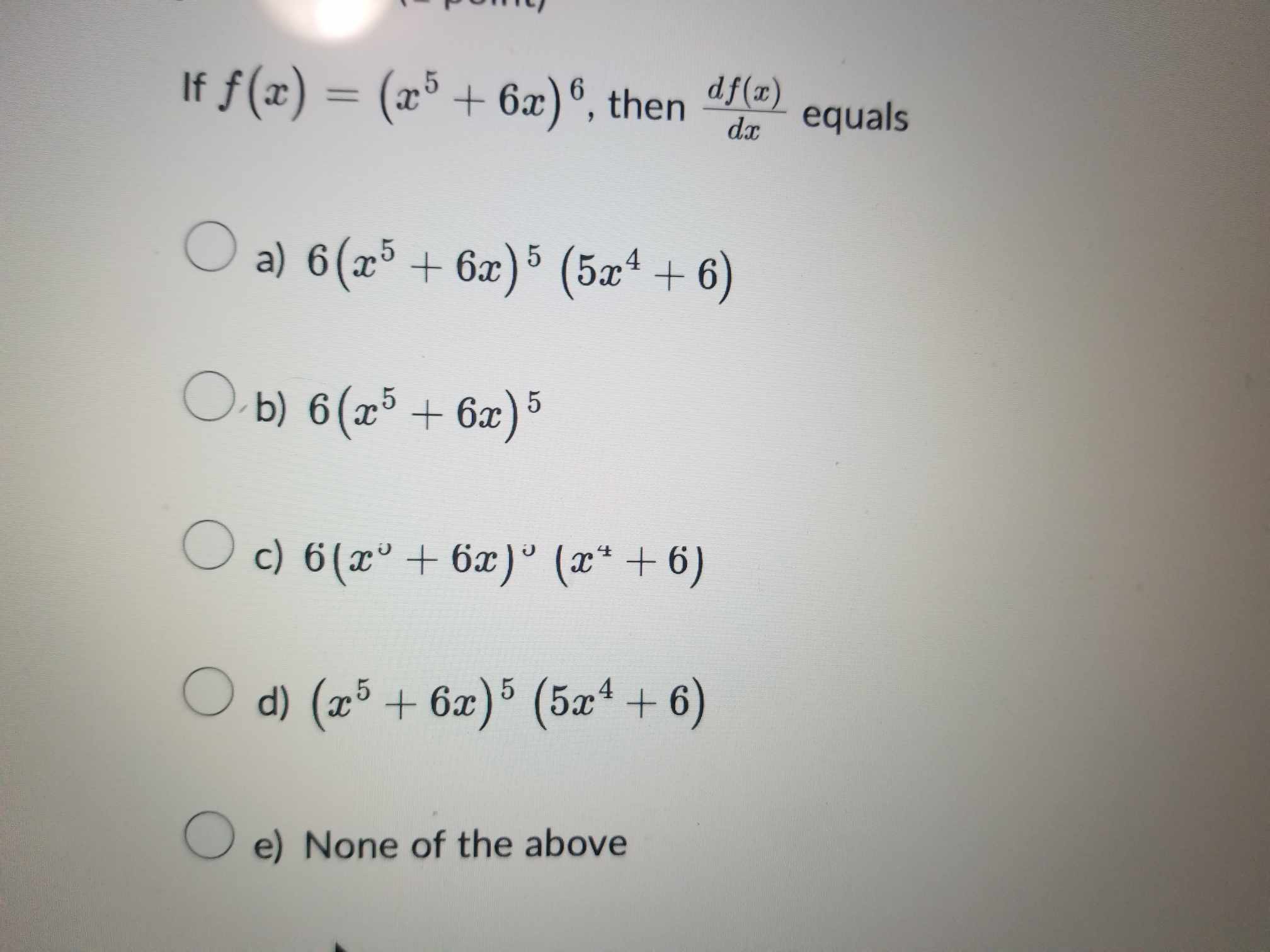 Solved If f(x)=(x5+6x)6, ﻿then df(x)dx | Chegg.com