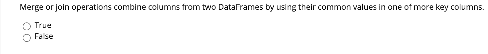 Solved Lets Say Df Is A Dataframe How Would You Explain 