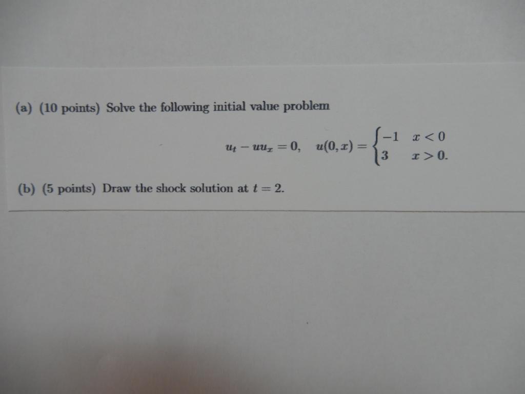 Solved (a) (10 points) Solve the following initial value | Chegg.com