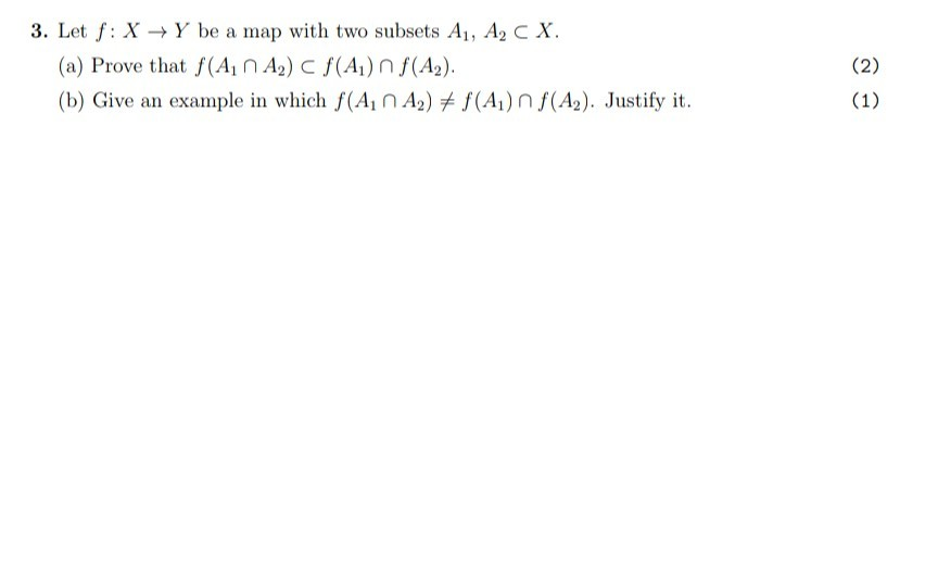 Solved 3. Let f: X + Y be a map with two subsets A1, A2 C X. | Chegg.com