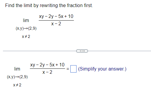 Solved Find the limit by rewriting the fraction first. | Chegg.com