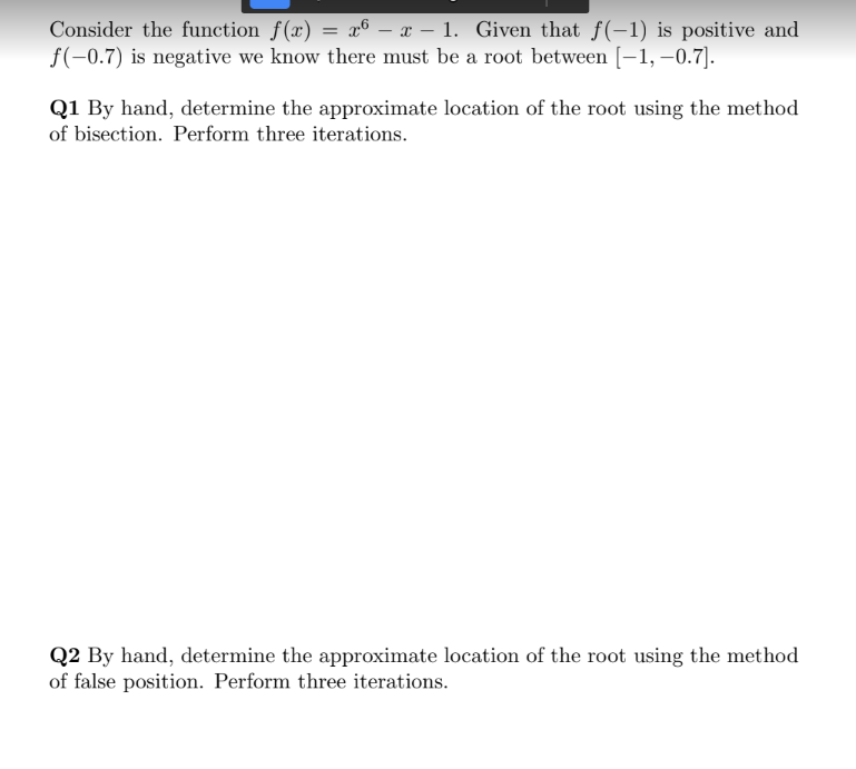 Solved Consider the function f(x)=x6−x−1. Given that f(−1) | Chegg.com