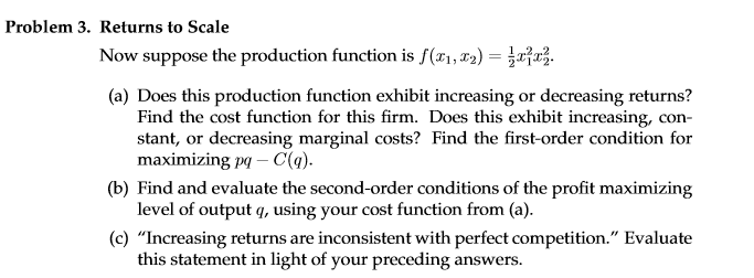 Problem 3. Returns to Scale Now suppose the | Chegg.com