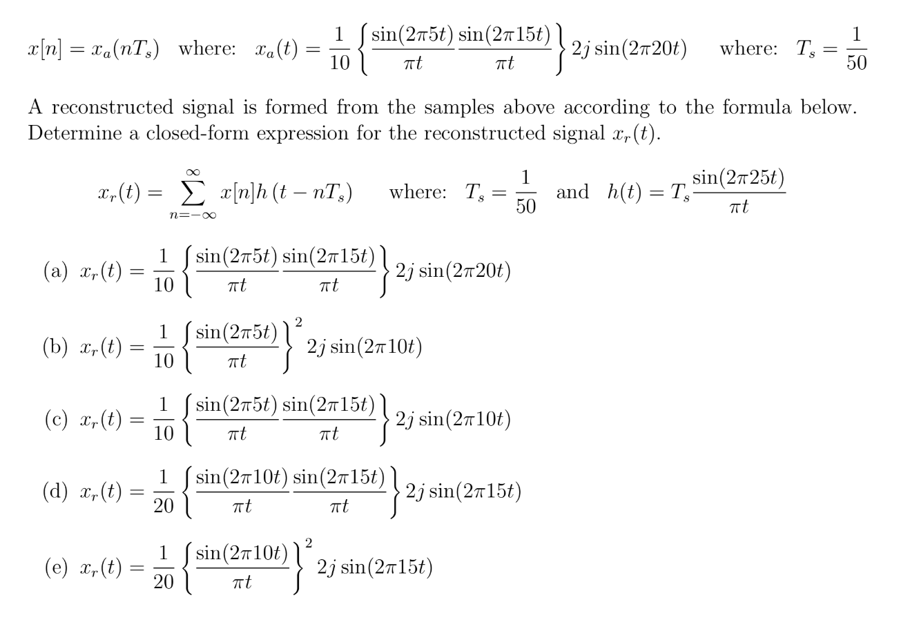 Solved x[n]=xa(nTs) where: | Chegg.com