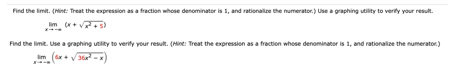 Solved Find the limit. (Hint: Treat the expression as a | Chegg.com