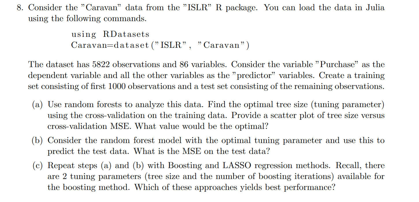8. Consider the "Caravan” data from the "ISLR” R | Chegg.com