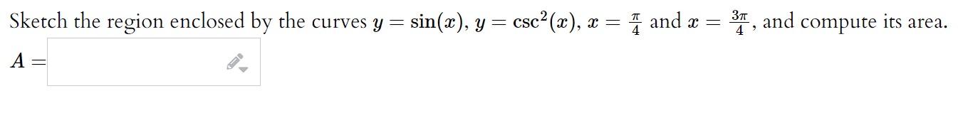 Solved Find the area between y=7sinx and y=8cosx over the | Chegg.com