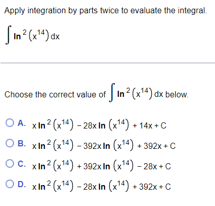 Solved Apply integration by parts twice to evaluate the | Chegg.com