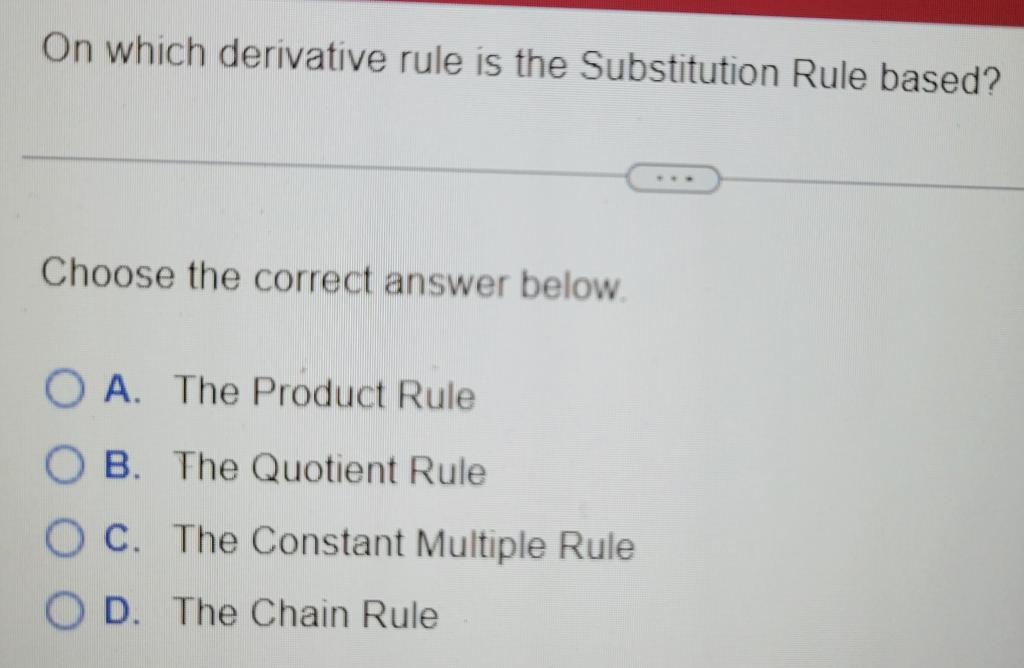 Solved On which derivative rule is the Substitution Rule | Chegg.com