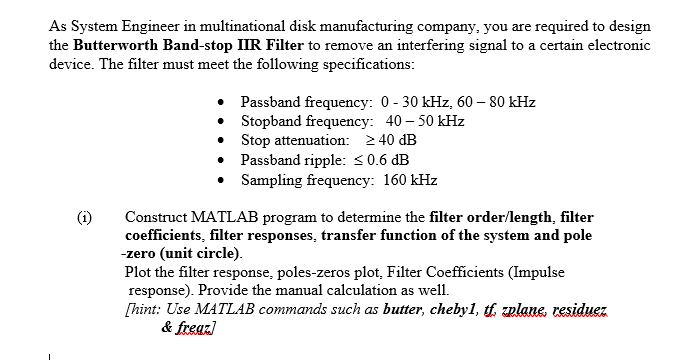 1.construct MATLAB to design Butterworth band-stop | Chegg.com
