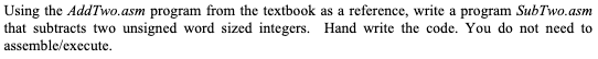 Solved *AddTwo.asm example* .code main proc mov | Chegg.com