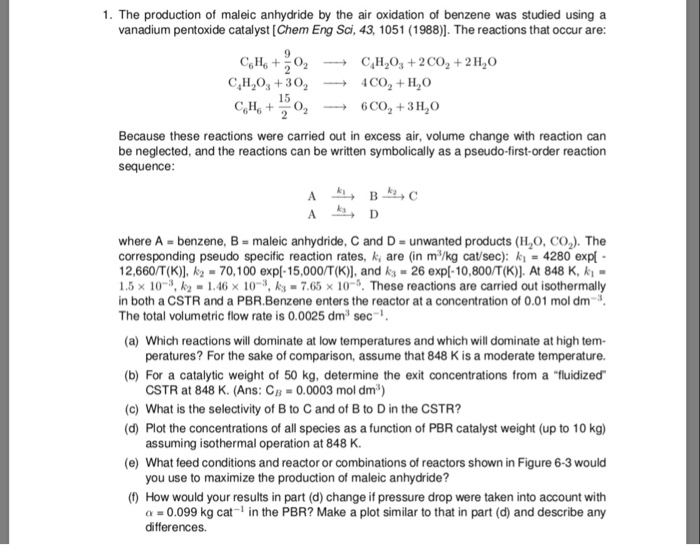 Solved 1. The production of maleic anhydride by the air | Chegg.com