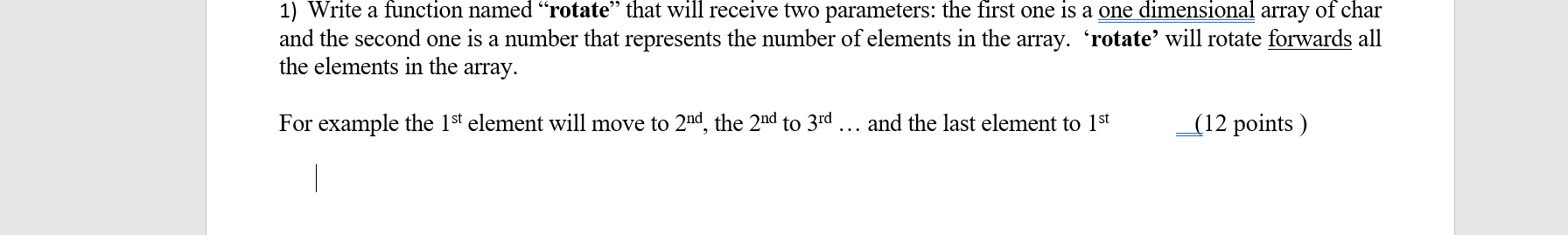Solved 1) Write a function named “rotate” that will receive | Chegg.com
