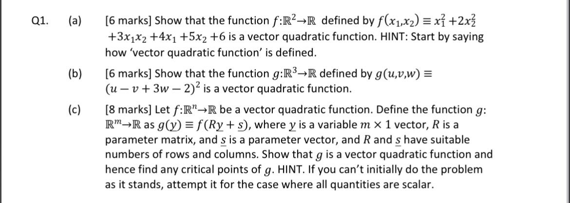 Solved [6 marks] Show that the function f:R2→R defined by | Chegg.com