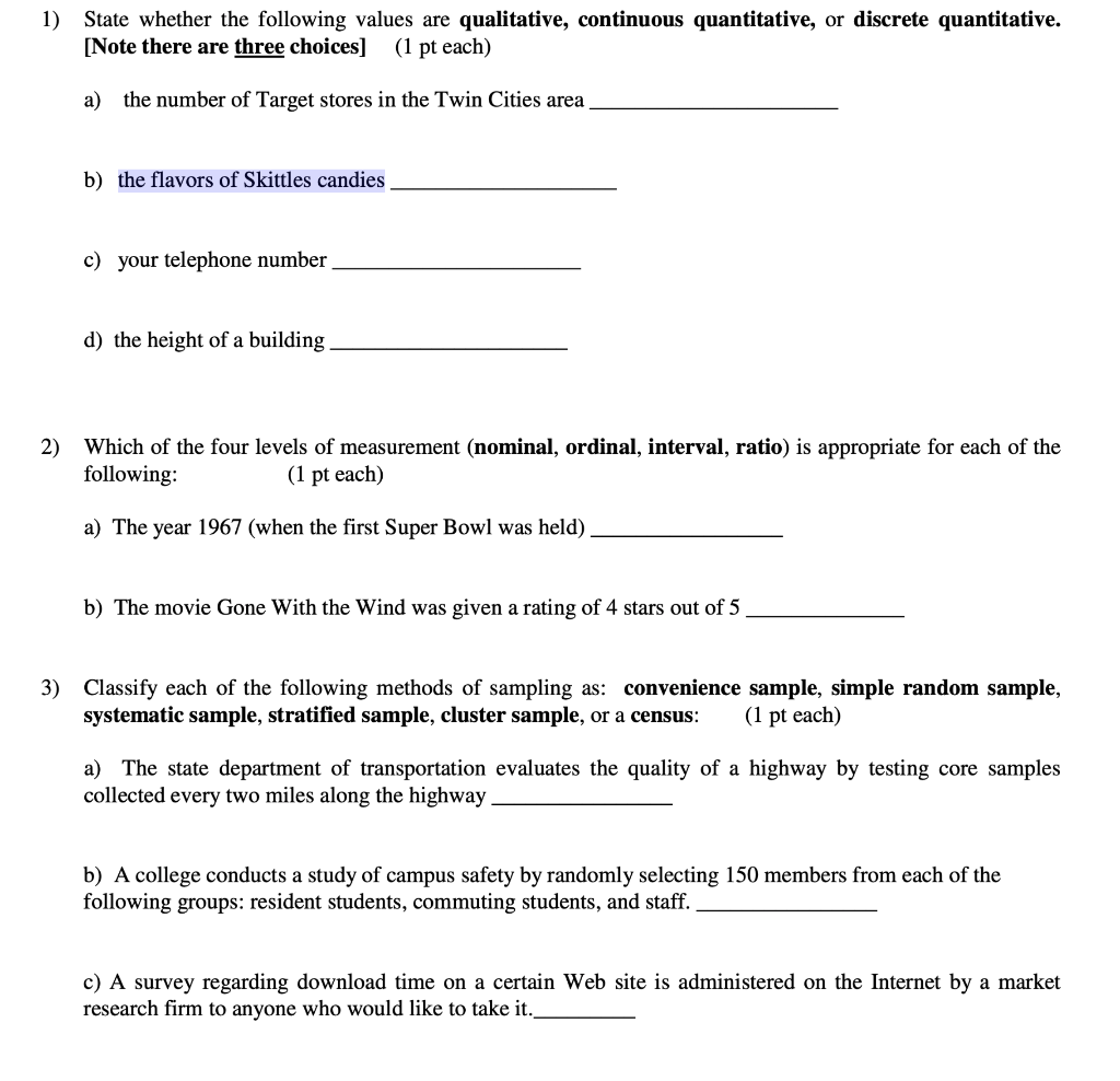 Solved 1) State whether the following values are | Chegg.com