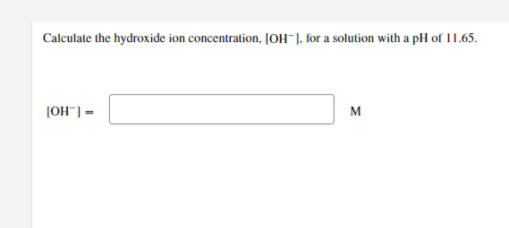 Solved Calculate the hydroxide ion concentration, | Chegg.com
