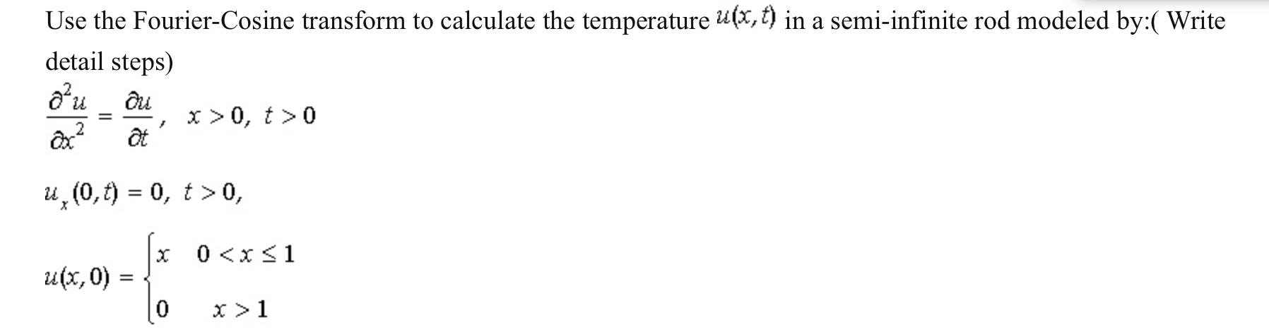 Solved Use the Fourier-Cosine transform to calculate the | Chegg.com