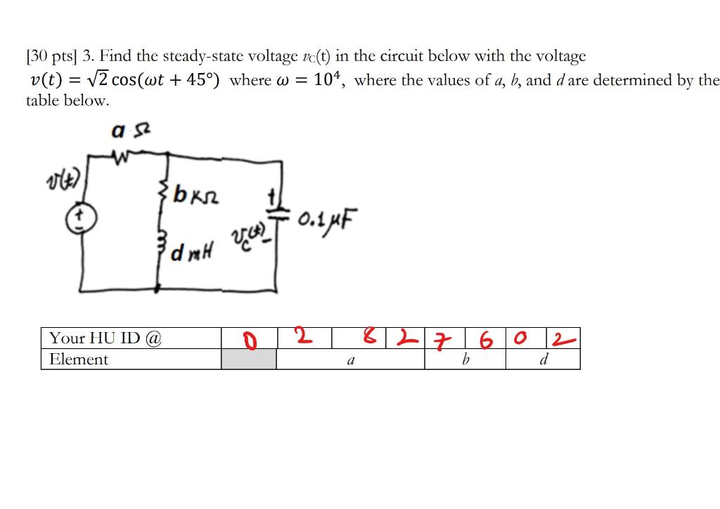 Solved [30 pts] 3. Find the steady-state voltage vc(t) in | Chegg.com