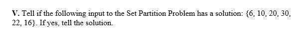 Solved V. Tell if the following input to the Set Partition | Chegg.com