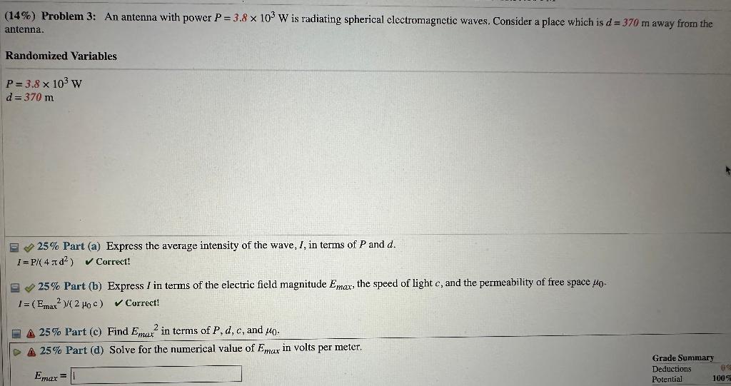Solved (14\%) Problem 3: An antenna with power P=3.8×103 W | Chegg.com