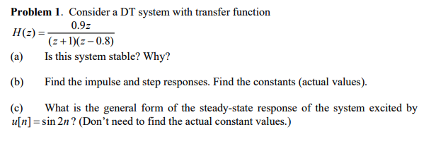 Problem 1. Consider a DT system with transfer | Chegg.com