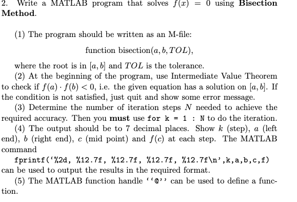 2. Write a MATLAB program that solves f() Method. = 0 | Chegg.com