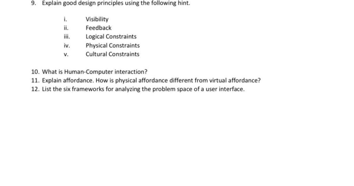 Solved 9. Explain good design principles using the following | Chegg.com