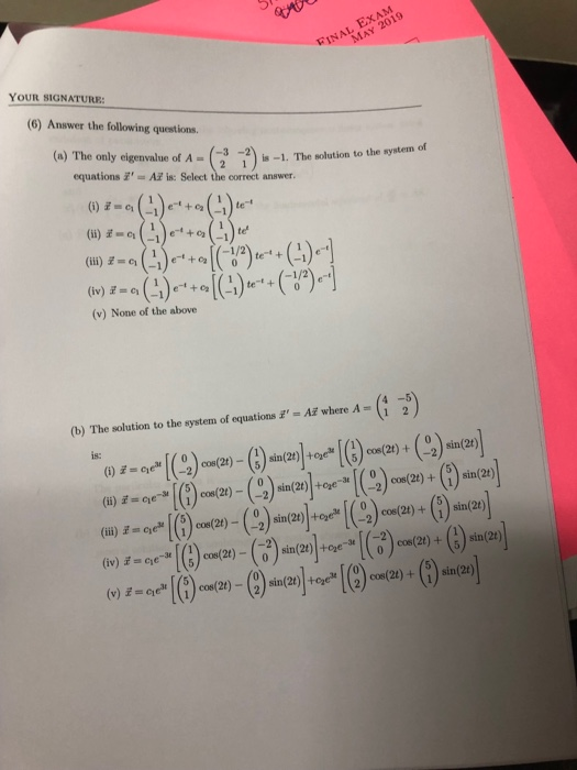 Solved MAY 2019 YOUR SIGNATURE (6) Answer the following | Chegg.com