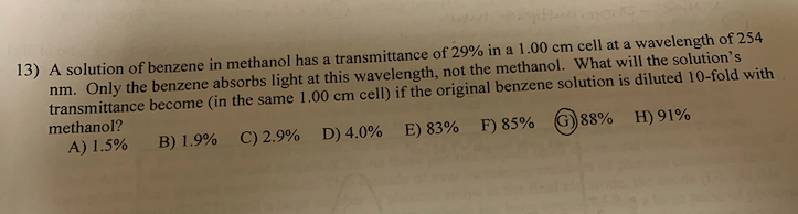 Solved 13) A solution of benzene in methanol has a | Chegg.com