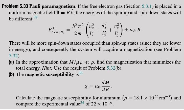 Solved Problem 5.33 Pauli paramagnetism. If the free | Chegg.com