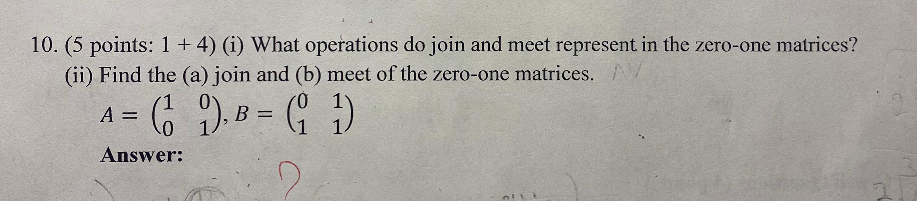 Solved 10. (5 points: 1+4) (i) What operations do join and | Chegg.com