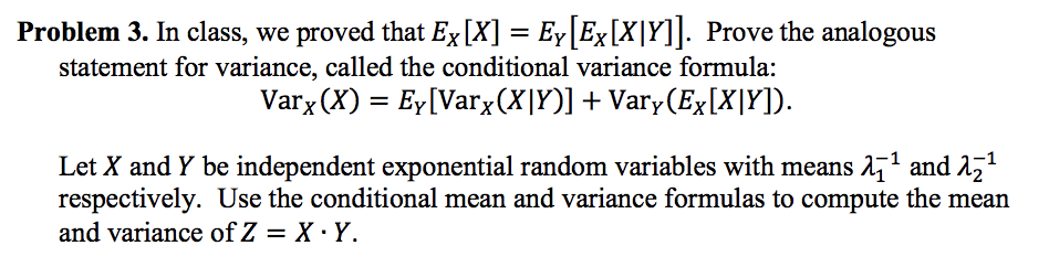 Solved Problem 3. In class, we proved that Ex[X] = Ey | Chegg.com